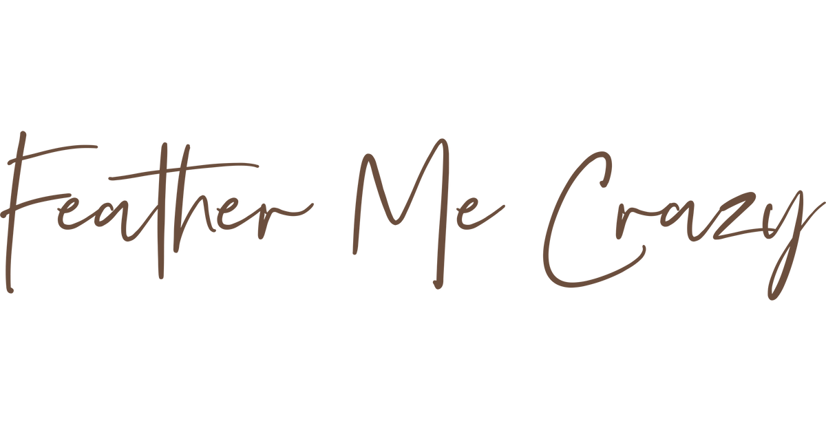 Feather Me Crazy Boutique – Feather Me Crazy Boutique